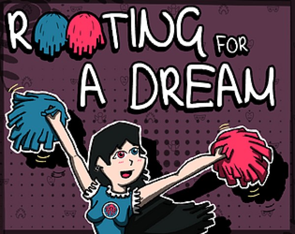 Rooting for a Dream